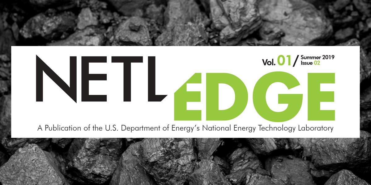Summer Edition of NETL Edge Is Now Available | netl.doe.gov