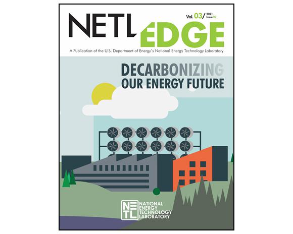Latest Edition of NETL Edge Is Now Available | netl.doe.gov